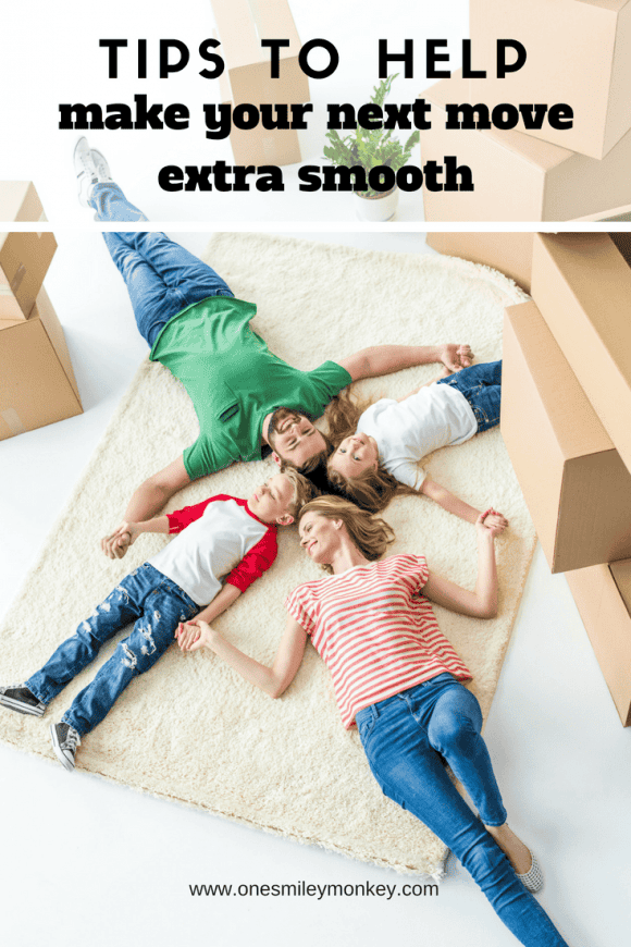 Tips to Help Make Your Next Move Extra Smooth - OneSmileyMonkey.com