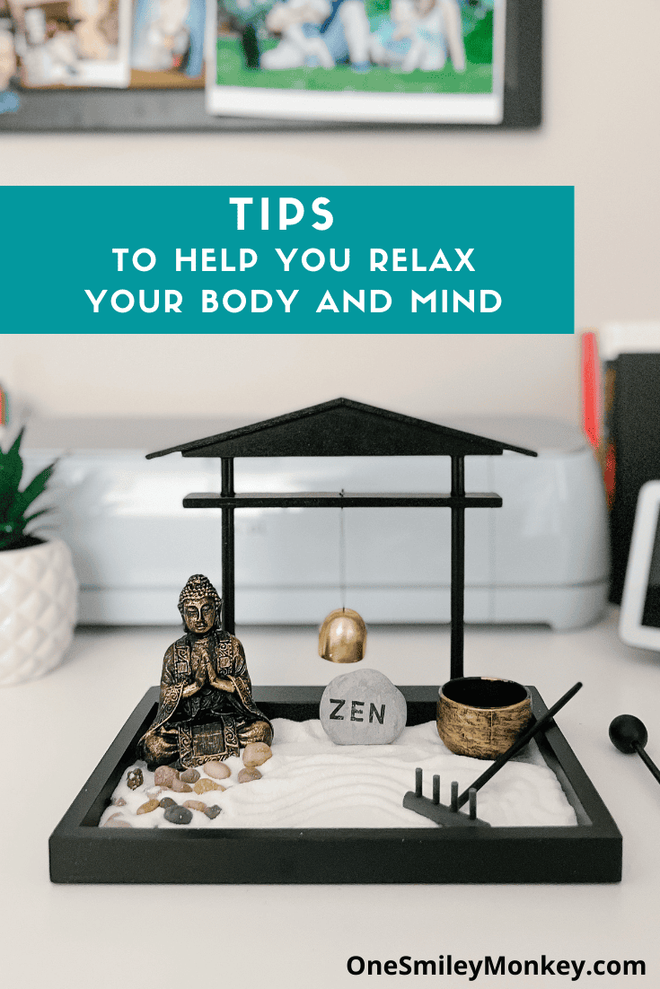 Tips to Help You Relax Your Body and Mind - OneSmileyMonkey.com