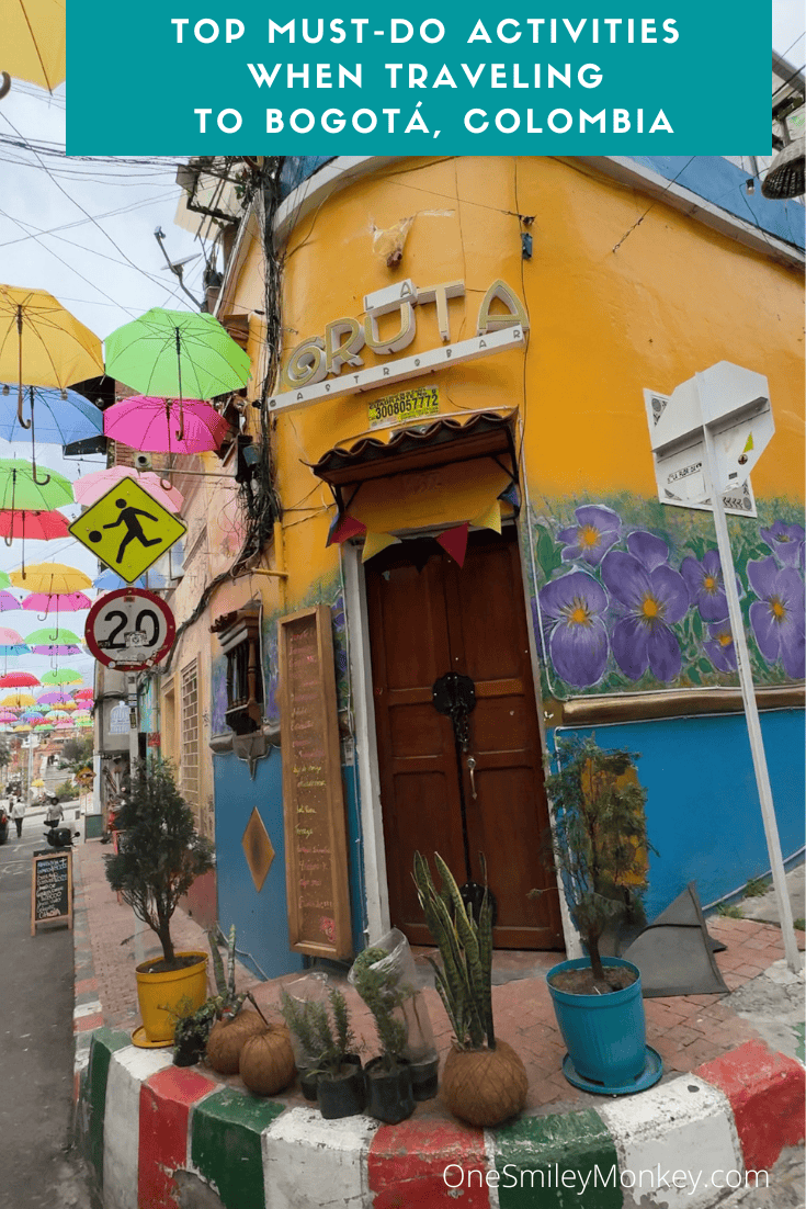 Top Must-Do Activities When Traveling to Bogotá, Colombia ...